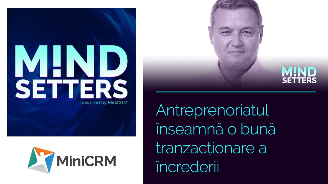 Antreprenoriatul înseamnă o bună tranzacționare a încrederii, Ciprian Teleman